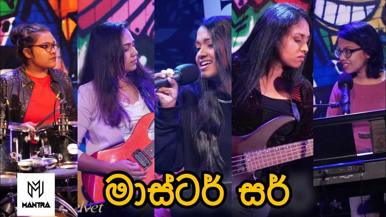 Master sir (මාස්ටර් සර්) live cover by Mantra - YouTube