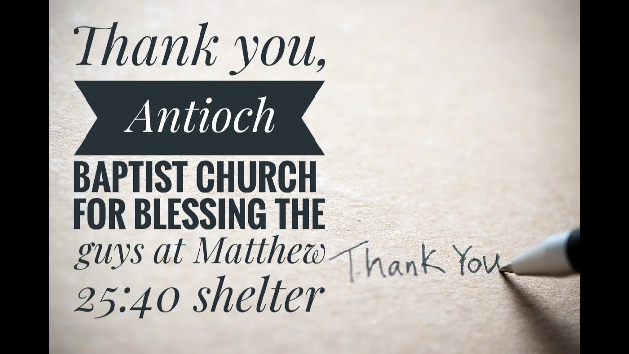 Local church blesses homeless shelter. ( Thank you Antioch Baptist ...
