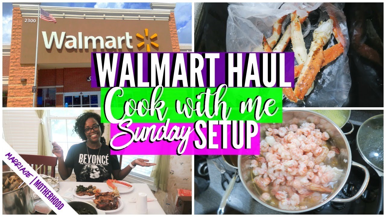 WALMART HAUL | COOK WITH ME | SEAFOOD BOIL | SUNDAY SETUP - YouTube