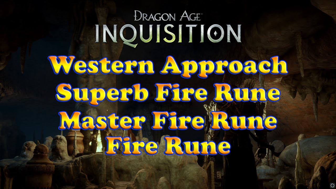 Dragon Age: Inquisition - Fire Rune, Master Fire Rune, Superb Fire Rune ...
