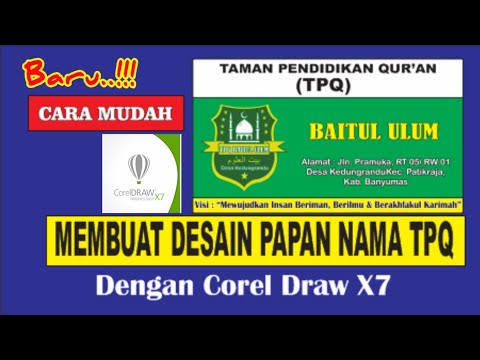 CARA MUDAH DESAIN PAPAN NAMA TPQ DENGAN COREL DRAW X 7 #aryproduction# ...
