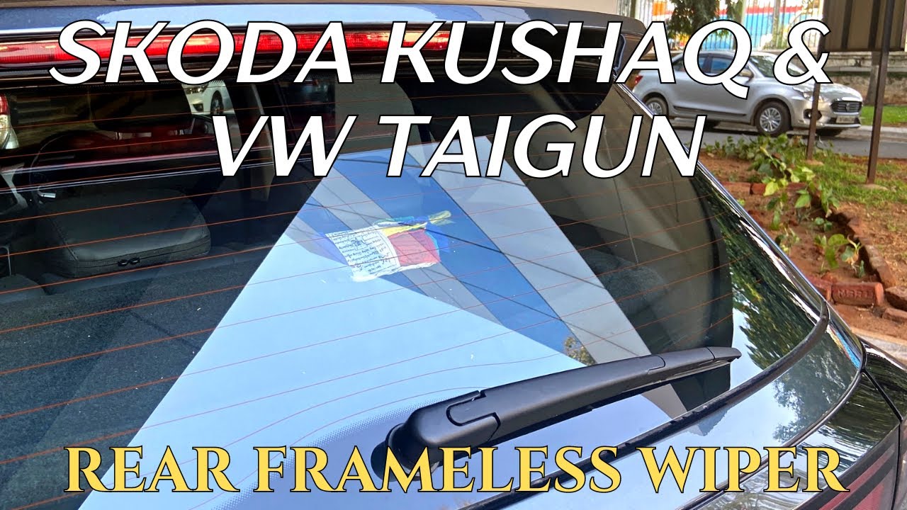 VW Taigun, Skoda Kushaq - Installing Frameless Rear Wiper - YouTube
