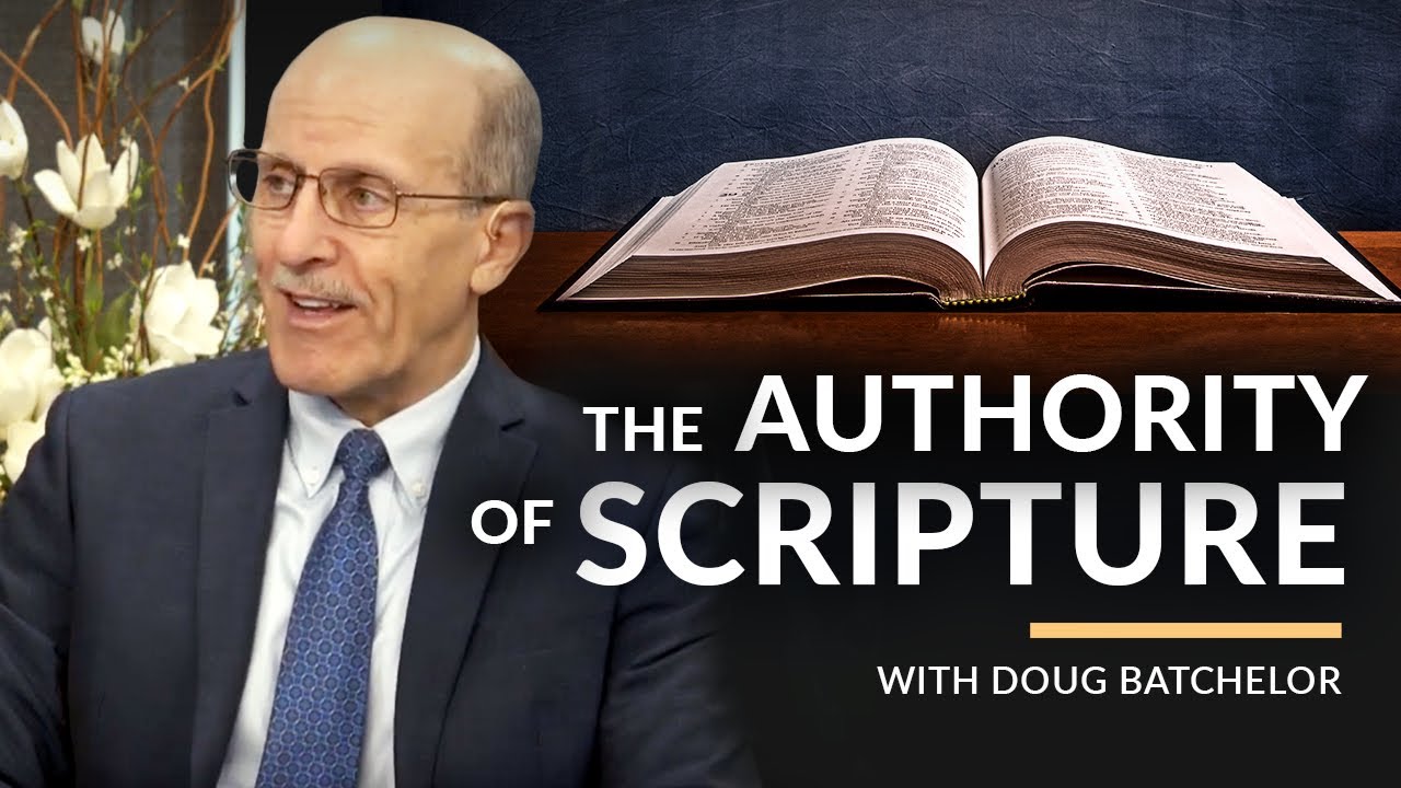 "The Authority of Scripture" with Doug Batchelor and Pastor Jean Ross ...