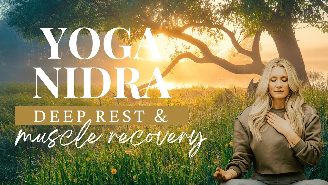 Deep Rest for Muscle Recovery | Yoga Nidra Meditation - YouTube