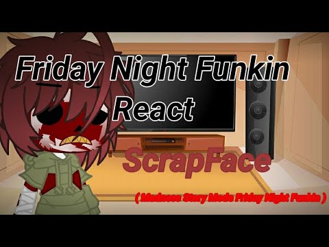 Friday Night Funkin React ScrapFace || (Friday Night Madness Combat ...