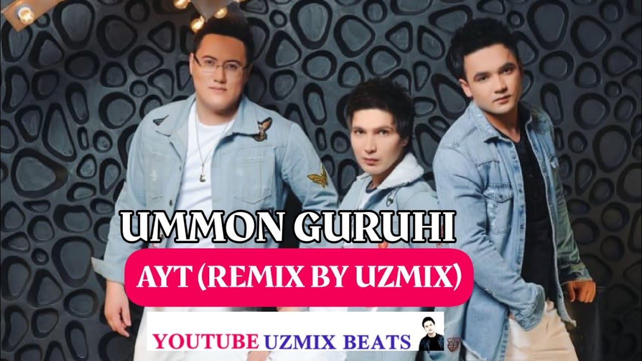 Ummon Guruhi - Ayt (Remix By Uzmix) Youtube @UZMIXBEATS #ummon #zohid # ...