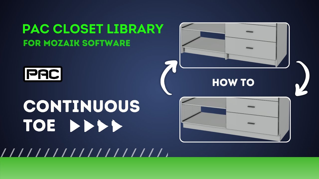 PAC Closets - CONTINUOUS TOE - How to in Mozaik Software - YouTube