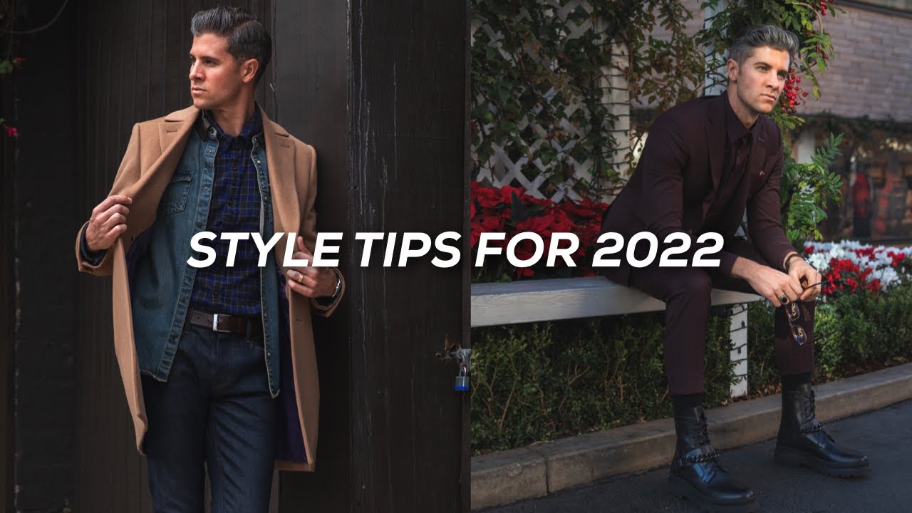 2022 Style Tips - Make This Your Most Stylish Year Yet - YouTube
