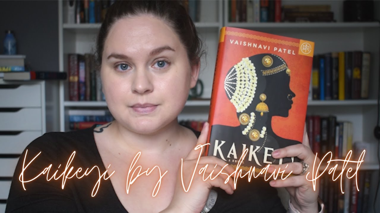 A Spoiler-Free Review of Kaikeyi by Vaishnavi Patel - YouTube