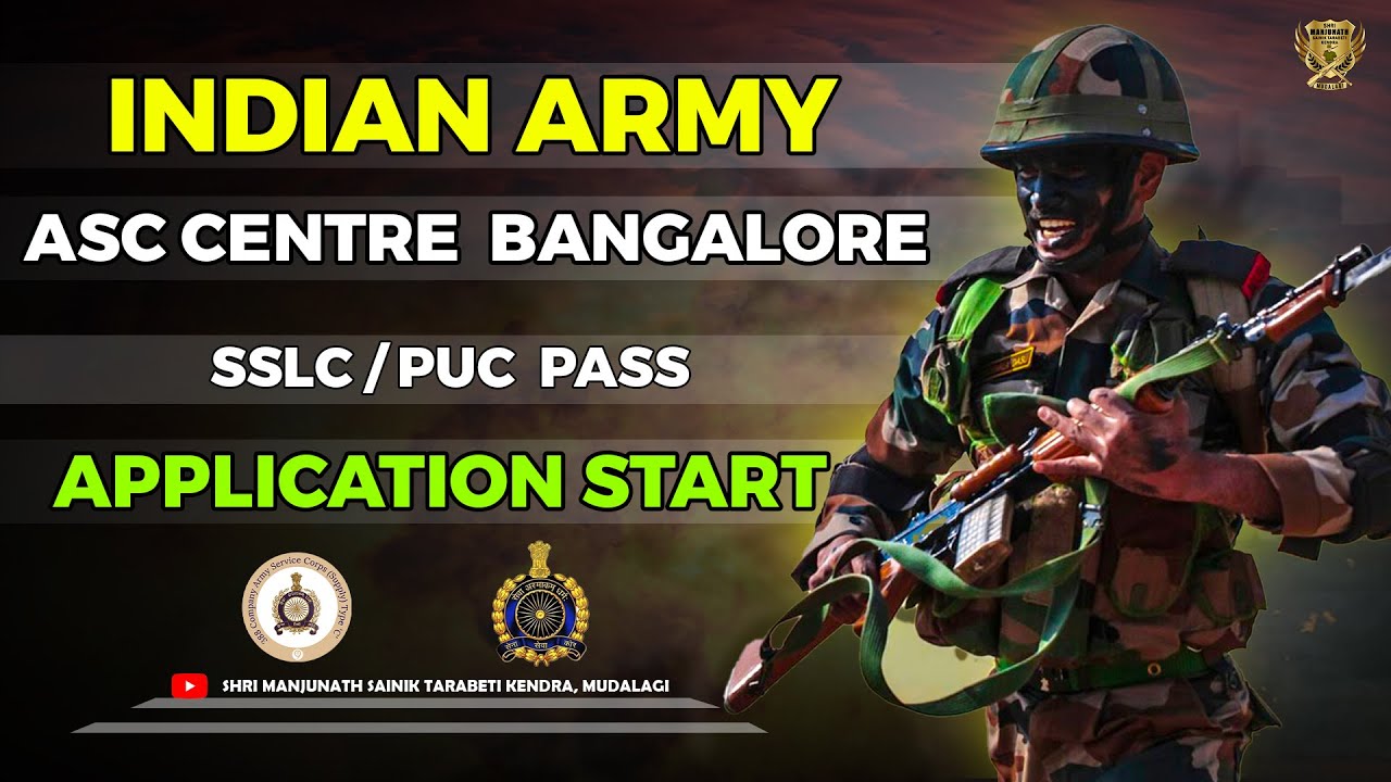 INDIAN ARMY | ASC CENTRE BANGALORE |SSLC / PUC PASS | APPLICATION START ...