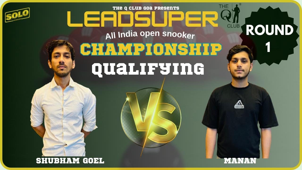 SHUBHAM GOEL VS MANAN | ROUND 1 | LEADSUPER BHOPAL QUALIFYING 2024 ...