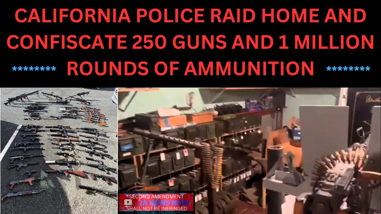 California Police Raid Home and Confiscate 250 Firearms and 1 Million ...