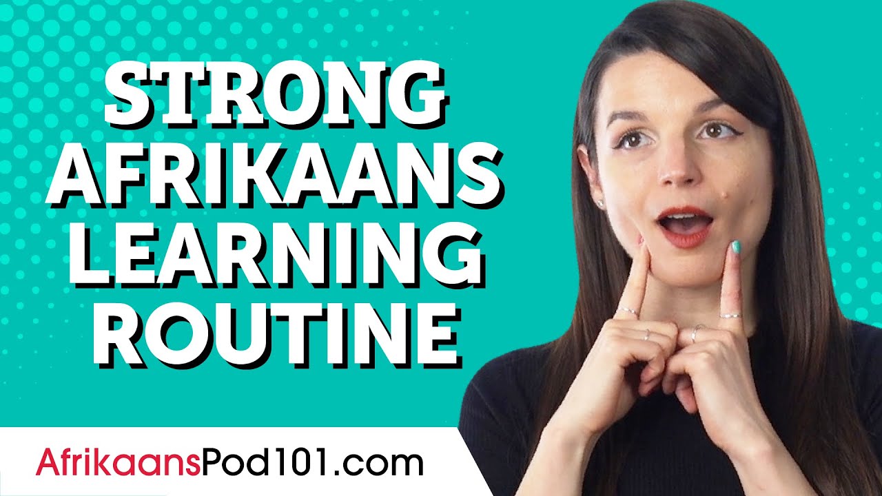 The 2 Minute Hack for a Strong Afrikaans Learning Routine - YouTube