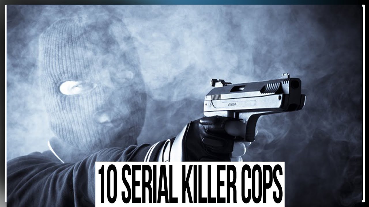 10 Serial Killer Cops - YouTube