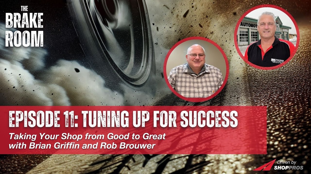 Tuning Up for Success: Taking your Shop from Good to Great with Brian ...