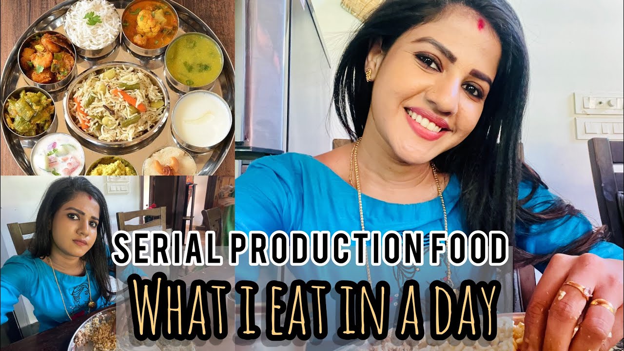 Serial Production food| what i eat in a day| #kathodukathoram| # ...