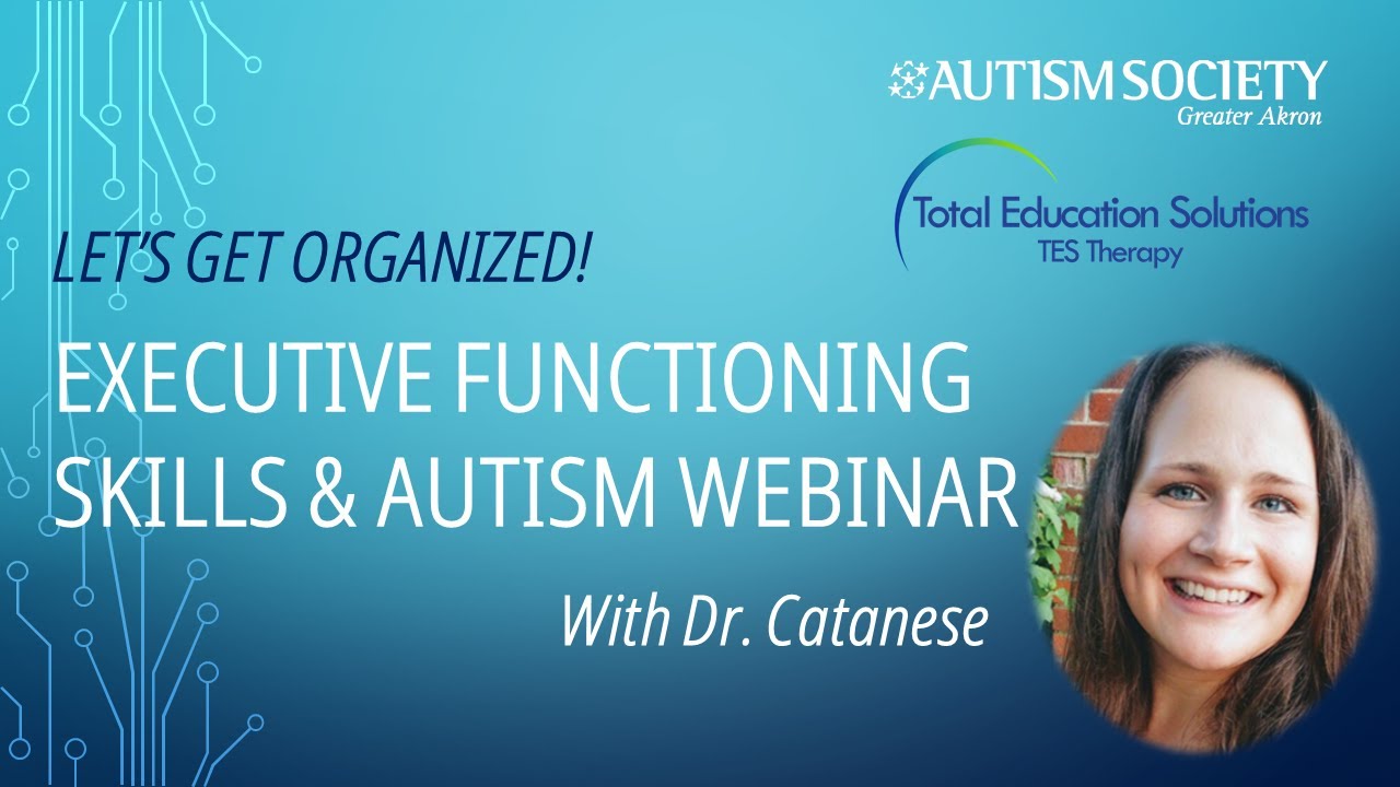 Executive Functioning Skills & Autism Webinar - YouTube