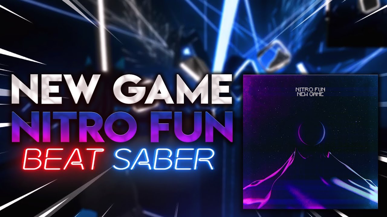 Beat Saber | New Game - Nitro Fun - YouTube