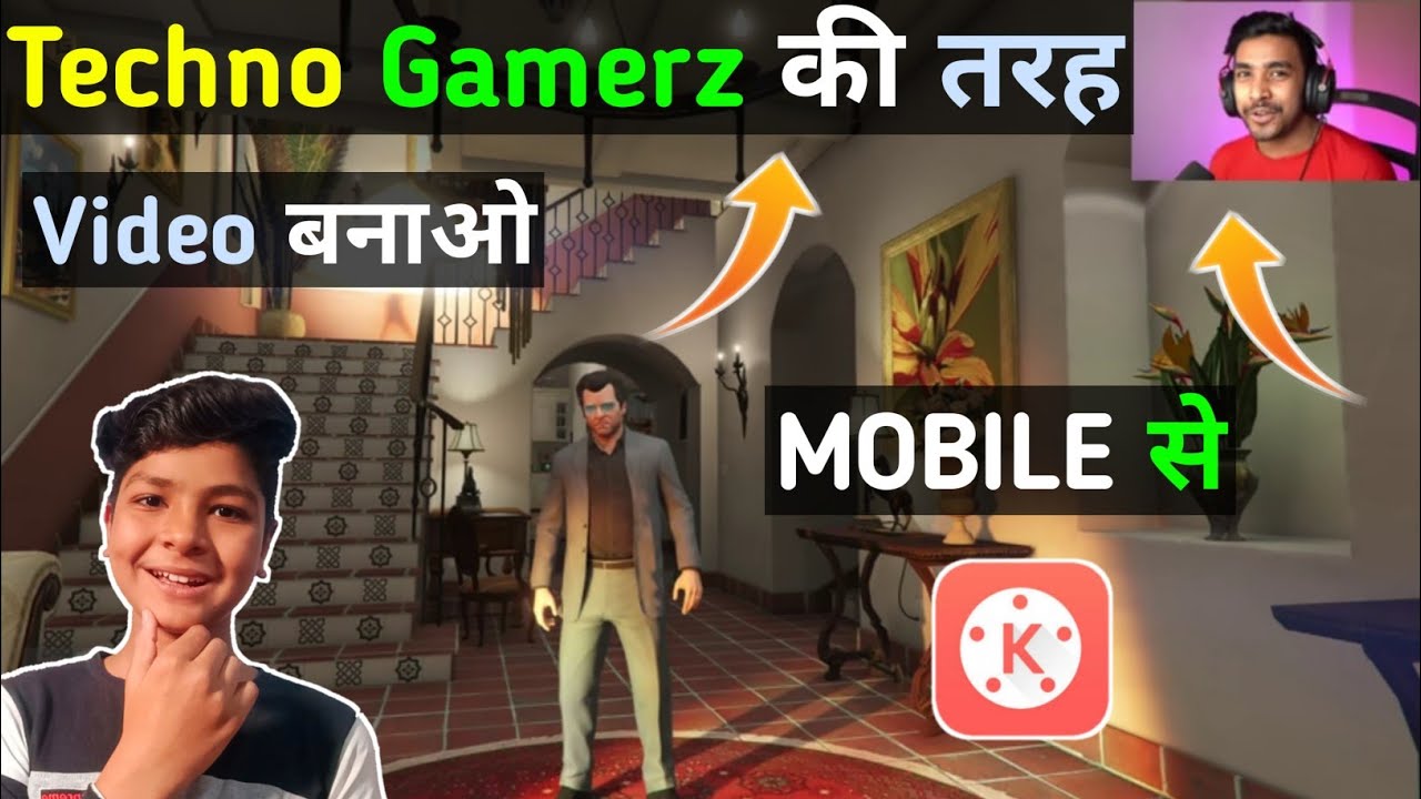 How To Make Videos Like Techno Gamerz in Mobile Phone - Gamers की तरह ...