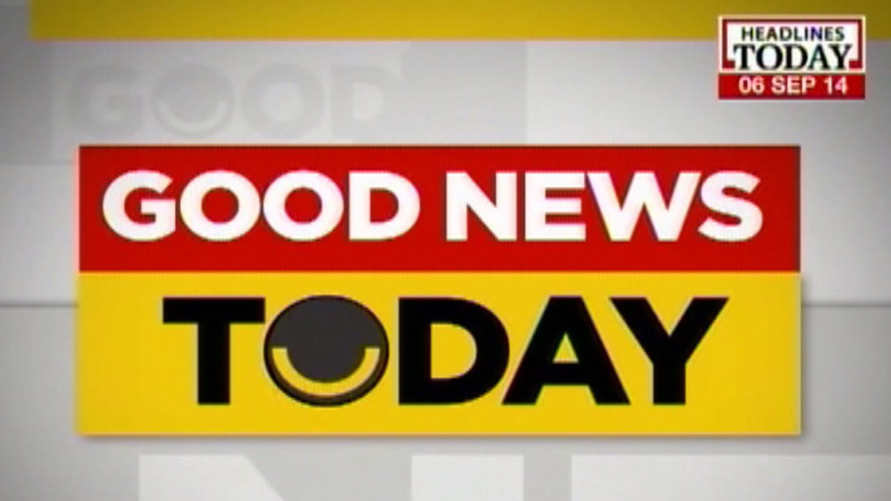 Good News Today - Good News Today: Stories of hope and courage ...