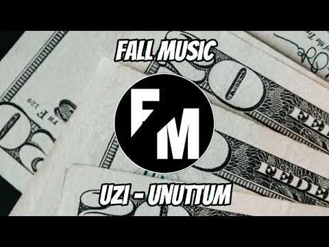 Uzi - Unuttum (Sözleri/Lyrics)