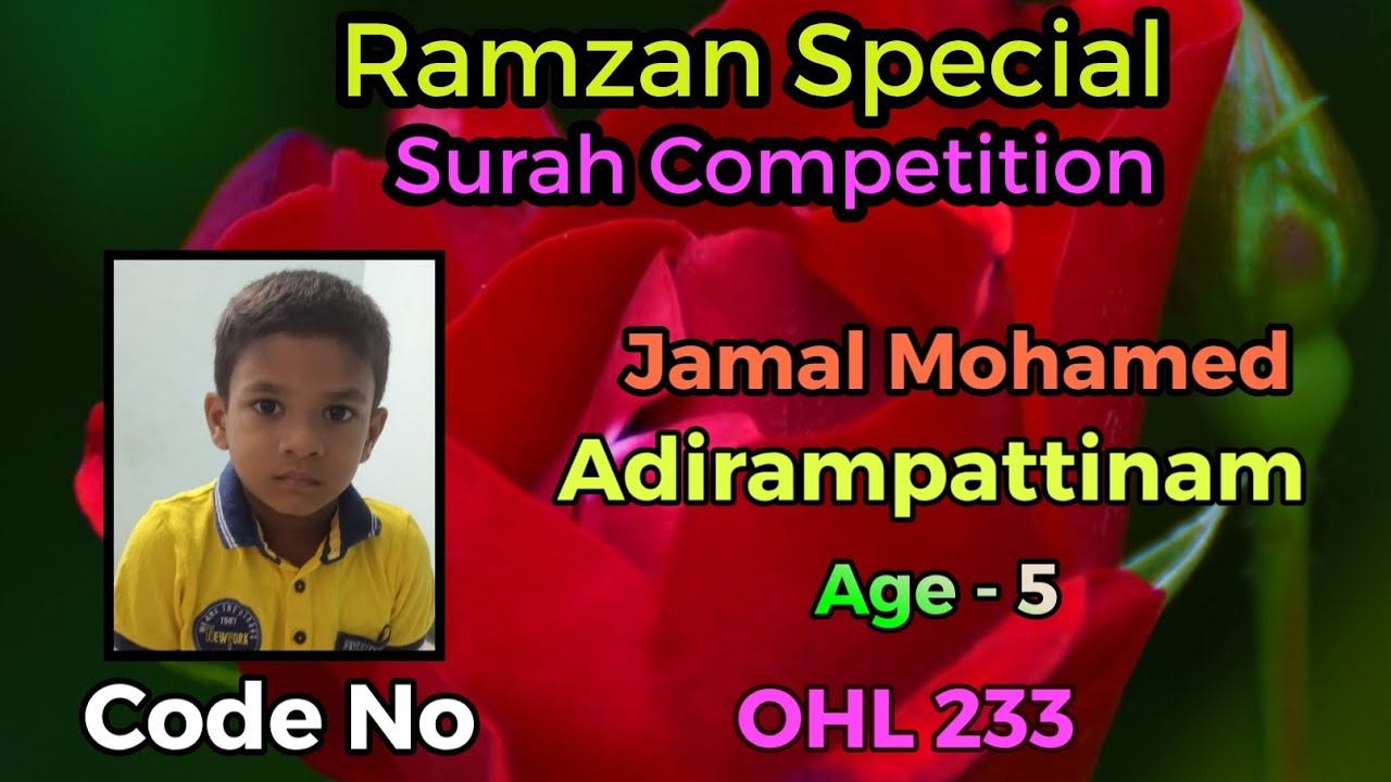 Al Quran Kids Surah Competition 2022/Jamal Mohamed/Ramzan Competition ...