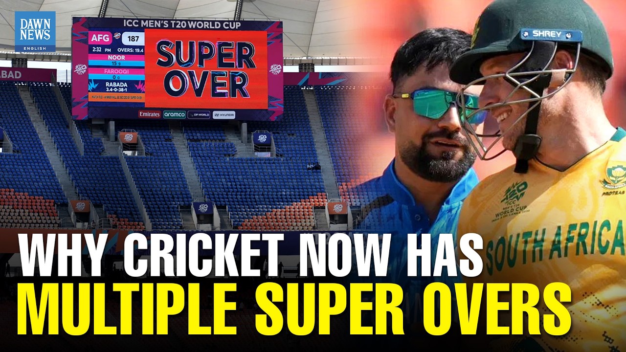 Why Cricket Now Has Multiple Super Overs | Explained - DAWN.COM