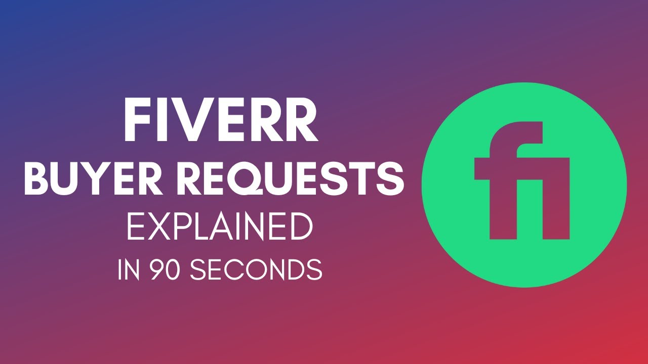 How To Find Buyer Requests On Fiverr In 2024? - YouTube