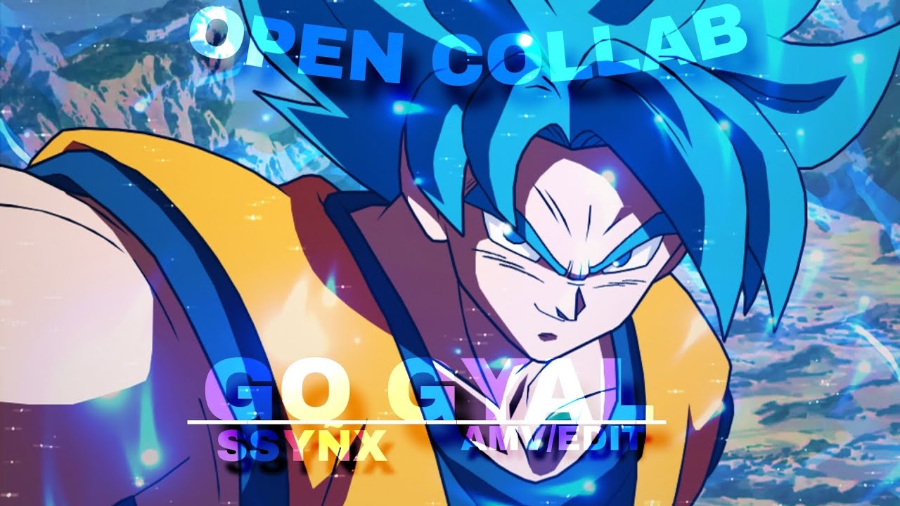 ANIME MIX - GO GYAL 『AMV/EDIT』SSyñx's OPEN COLLAB!📱『CLOSED!』 - YouTube