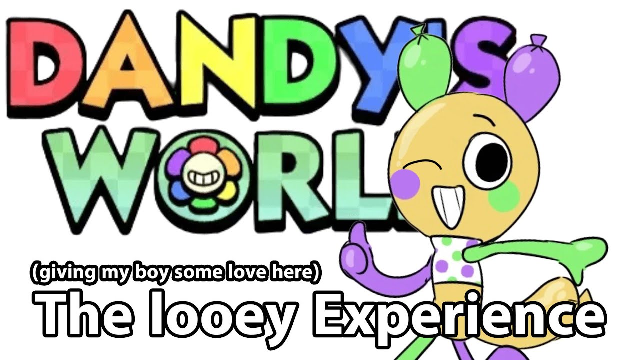 The Looey's Experience in Roblox Dandy’s World - YouTube