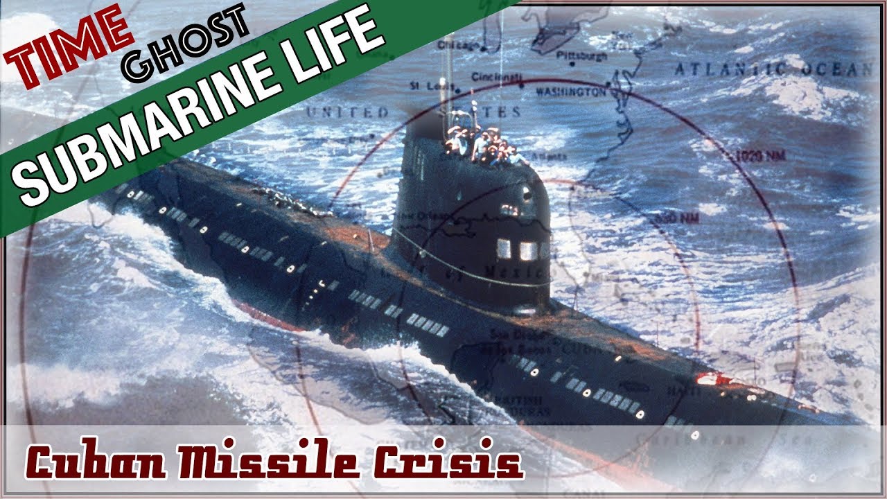 Cuban Missile Crisis - The Submariner's Tale - YouTube