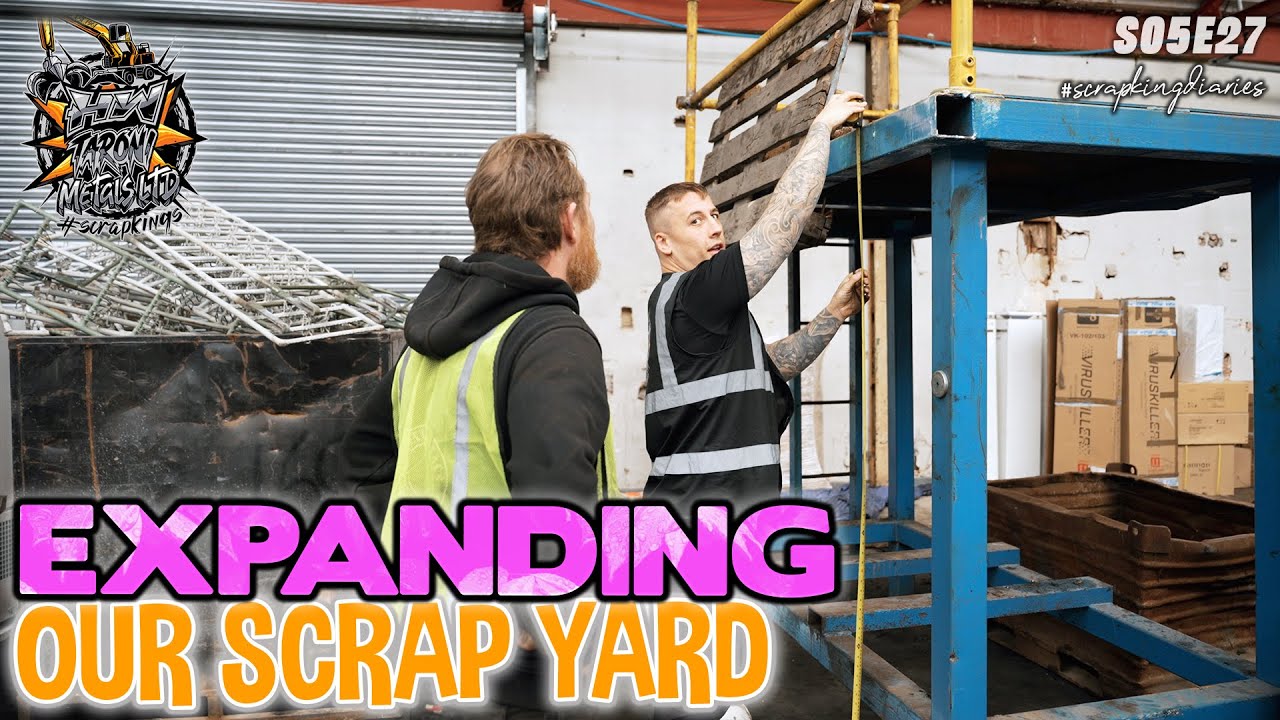 EXPANDING OUR SCRAP YARD | Scrap King Diaries #S05E27 - YouTube