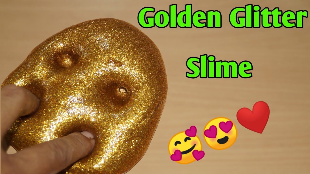 DIY Golden Glitter Slime l How To Make Golden Glitter Slime l How To ...