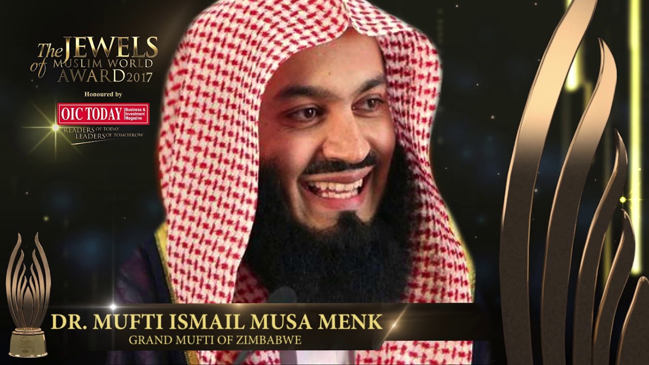 H.E. Dr. Mufti Ismail Musa Menk - - Jewels Award Recipient - YouTube