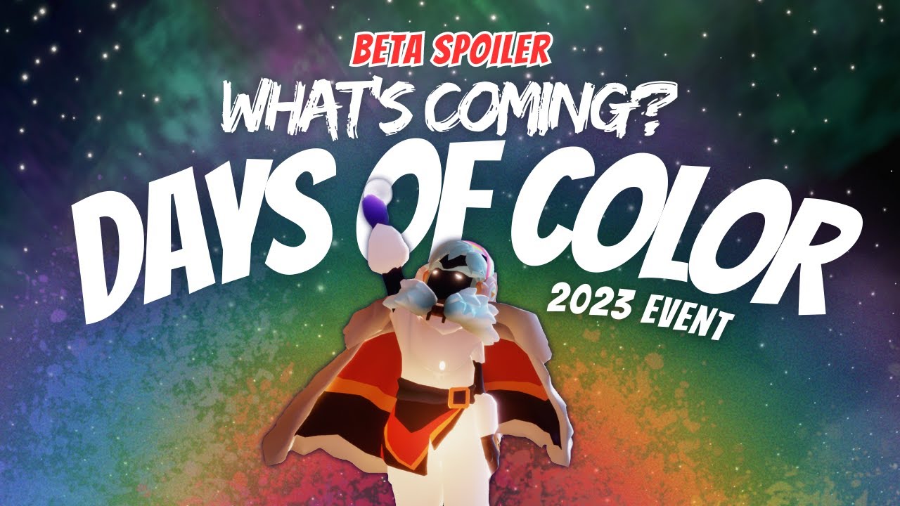 ALL YOU NEED TO KNOW FOR DAYS OF COLOR 2023 | BETA SPOILER | Sky COTL ...