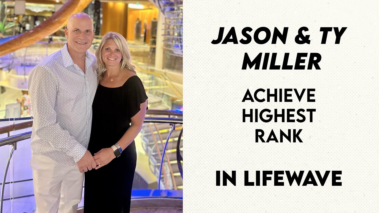 Jason & Ty Miller Achieve Highest Rank In Lifewave - YouTube