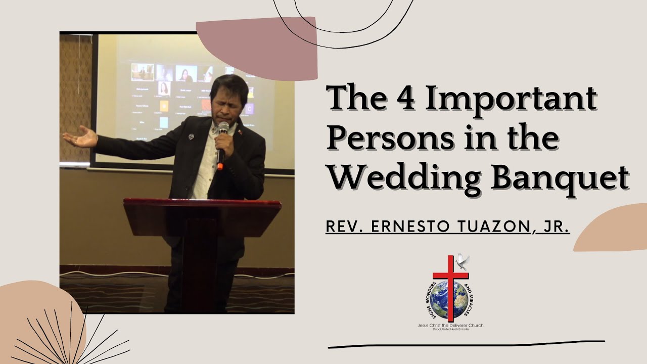 The 4 Important Persons in the Wedding Banquet | Rev. Ernesto Tuazon ...