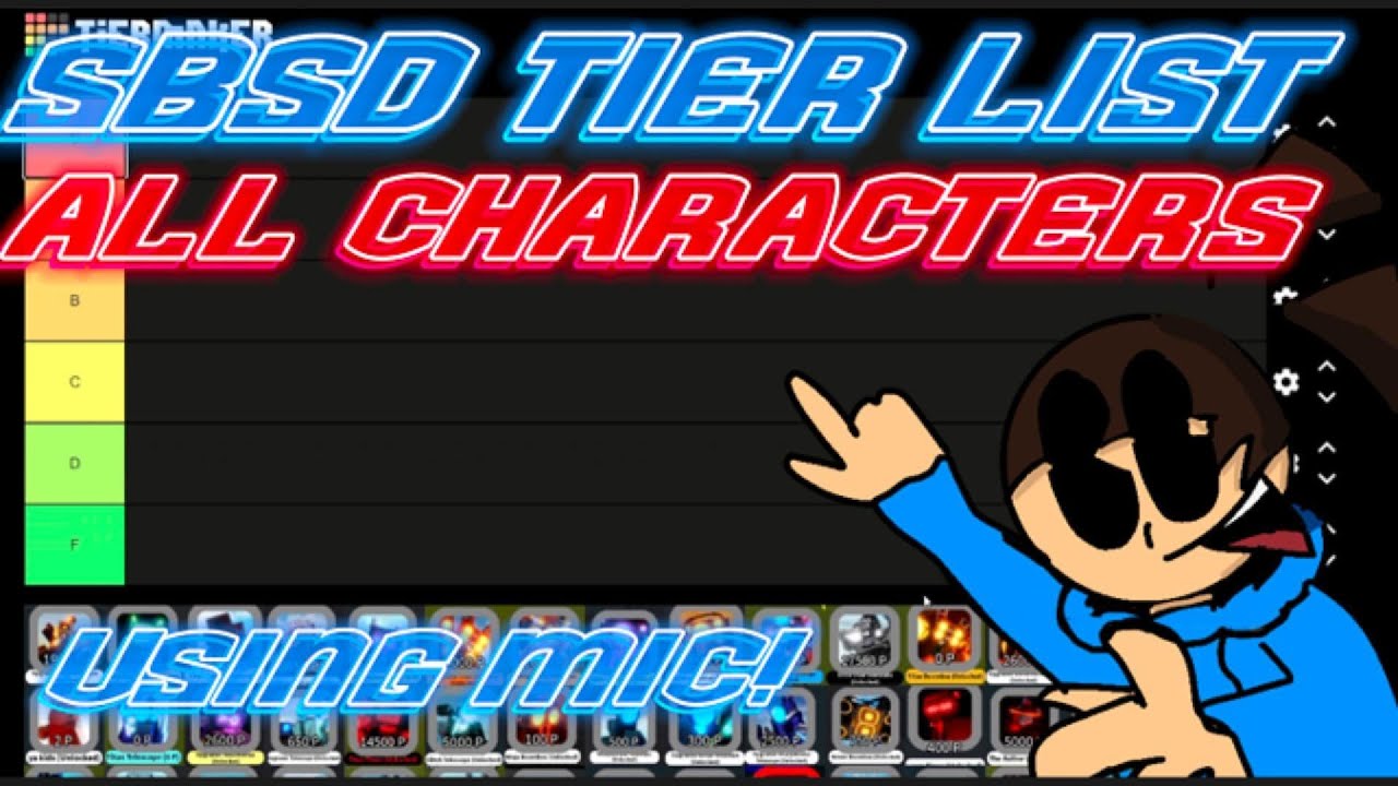 SBSD ALL CHARACTERS TIER LIST! 500 SUB SPECIAL!! ([upd5] superbox siege ...