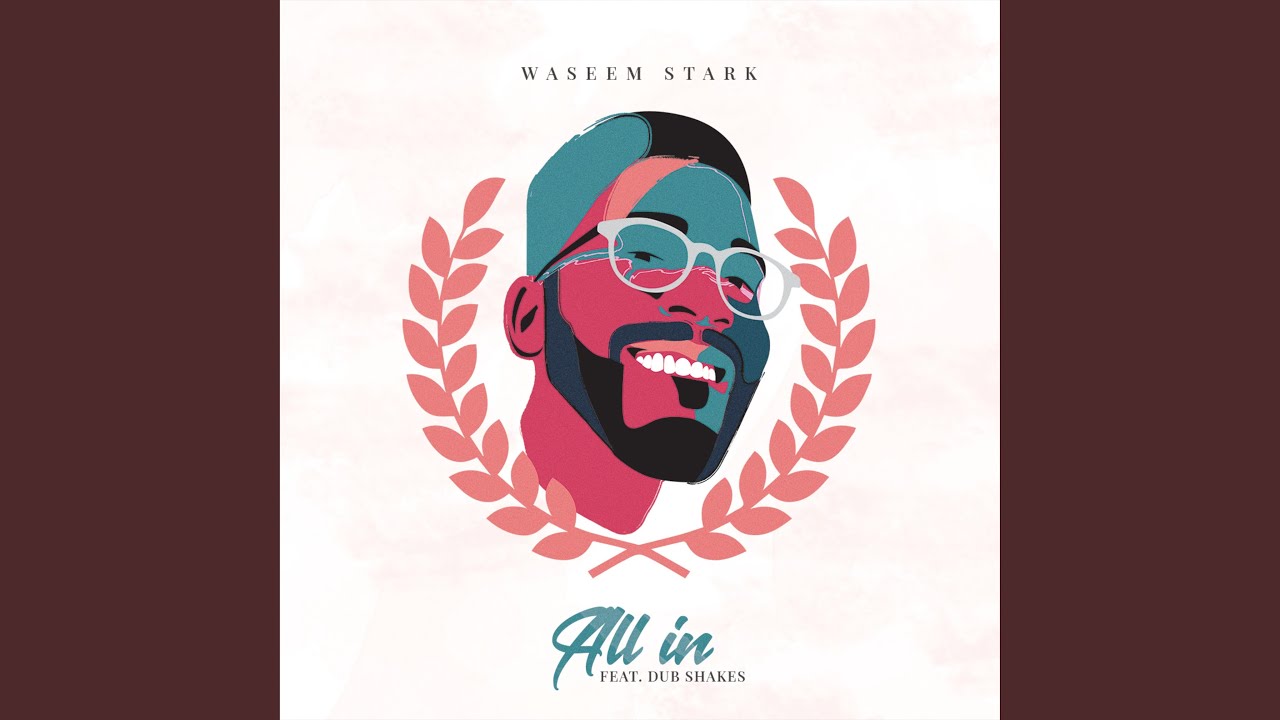 All in (feat. Dub Shakes) - YouTube