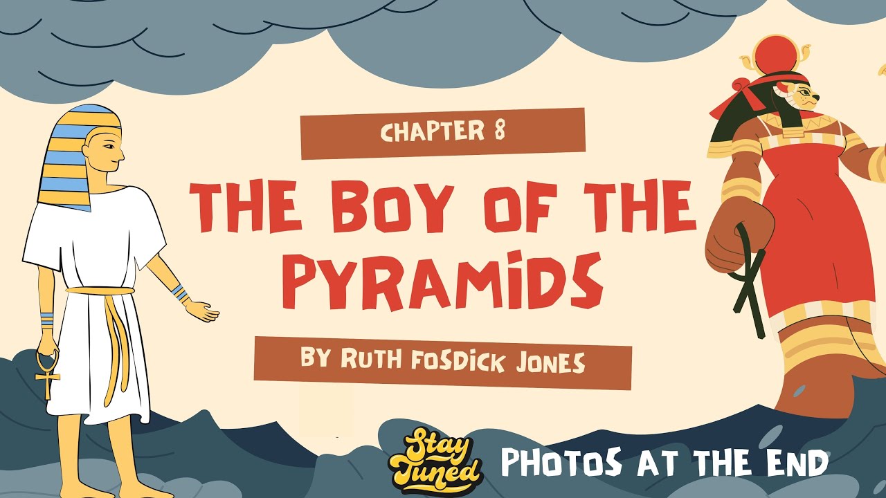 Chapter 8 Boy of the Pyramids - YouTube