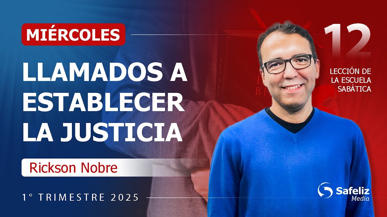 Miércoles | Llamados a estabelecer la... | Lección 12 | Escuela Sabática con Rickson Nobre | 1T ...