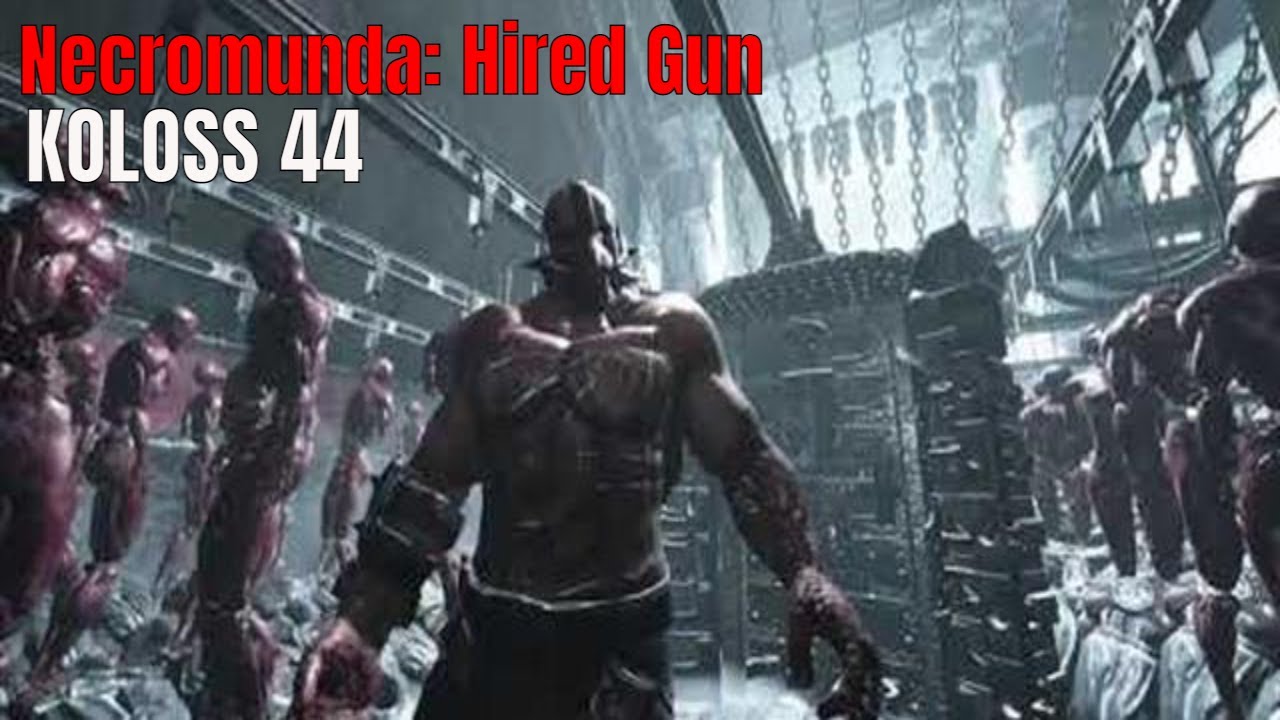 Let's Play Necromunda: Hired Gun | Campaign Mission 2 - KOLOSS 44 - YouTube