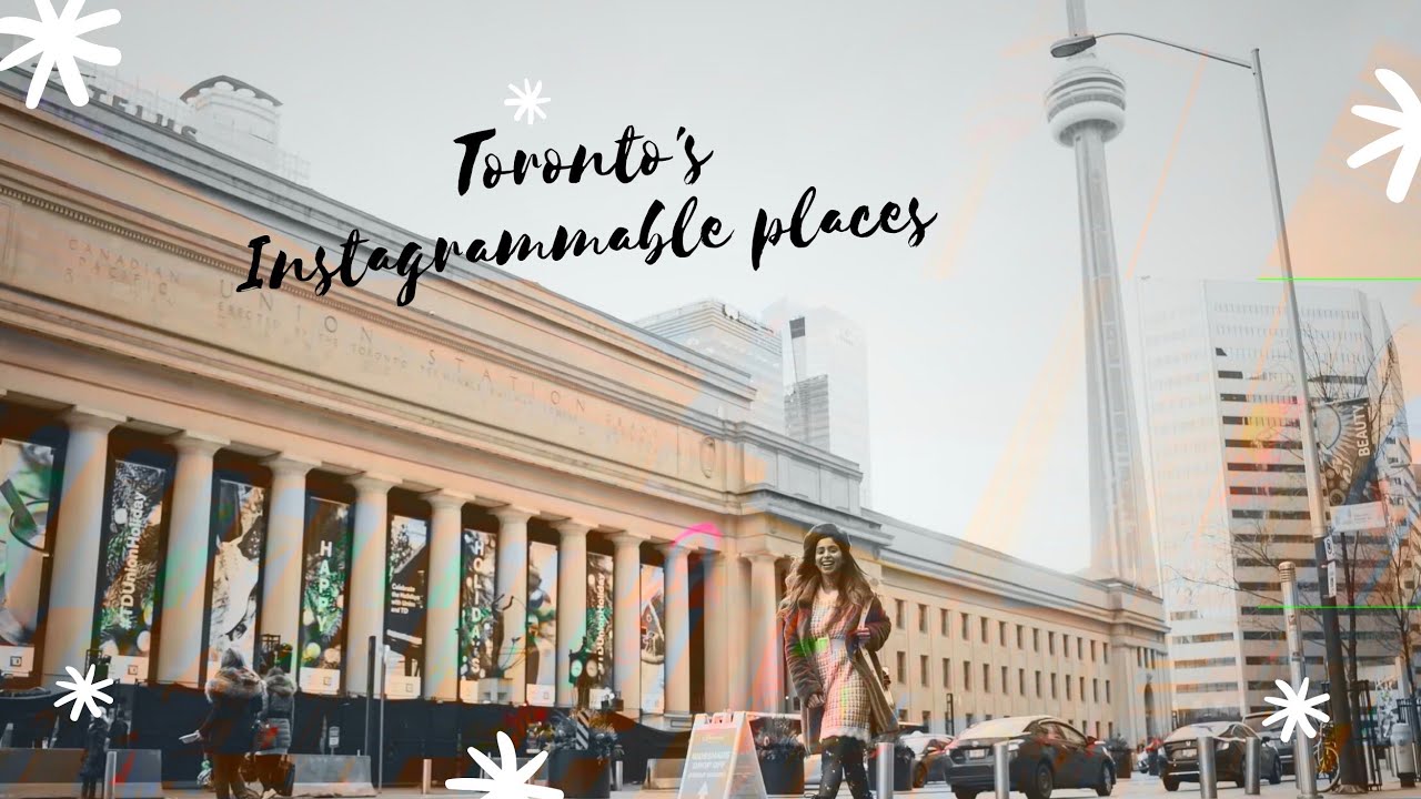Toronto most Instagrammable / Tourist spots! - YouTube