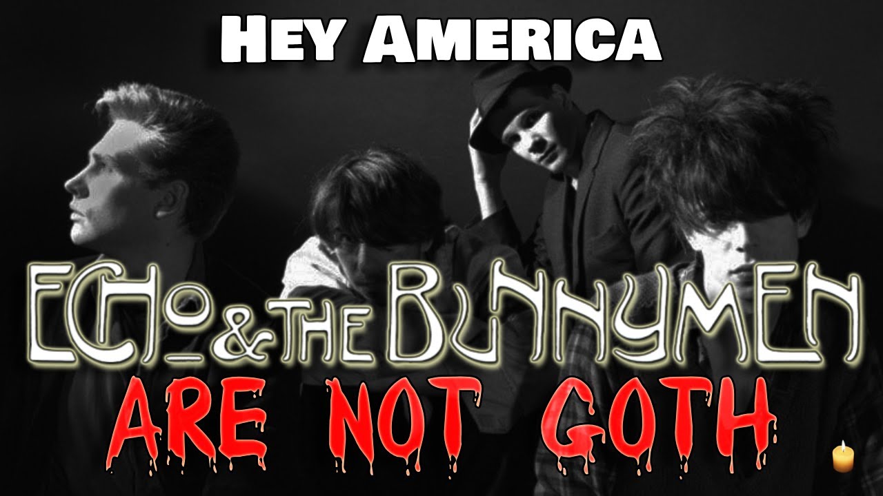 Echo and The Bunnymen Are Not Goth - YouTube