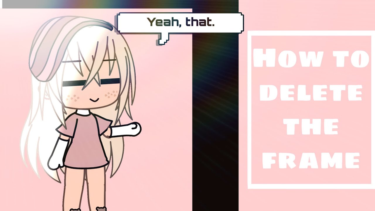 How to Delete the Black Frame || Tutorial || MilkTea Gacha - YouTube
