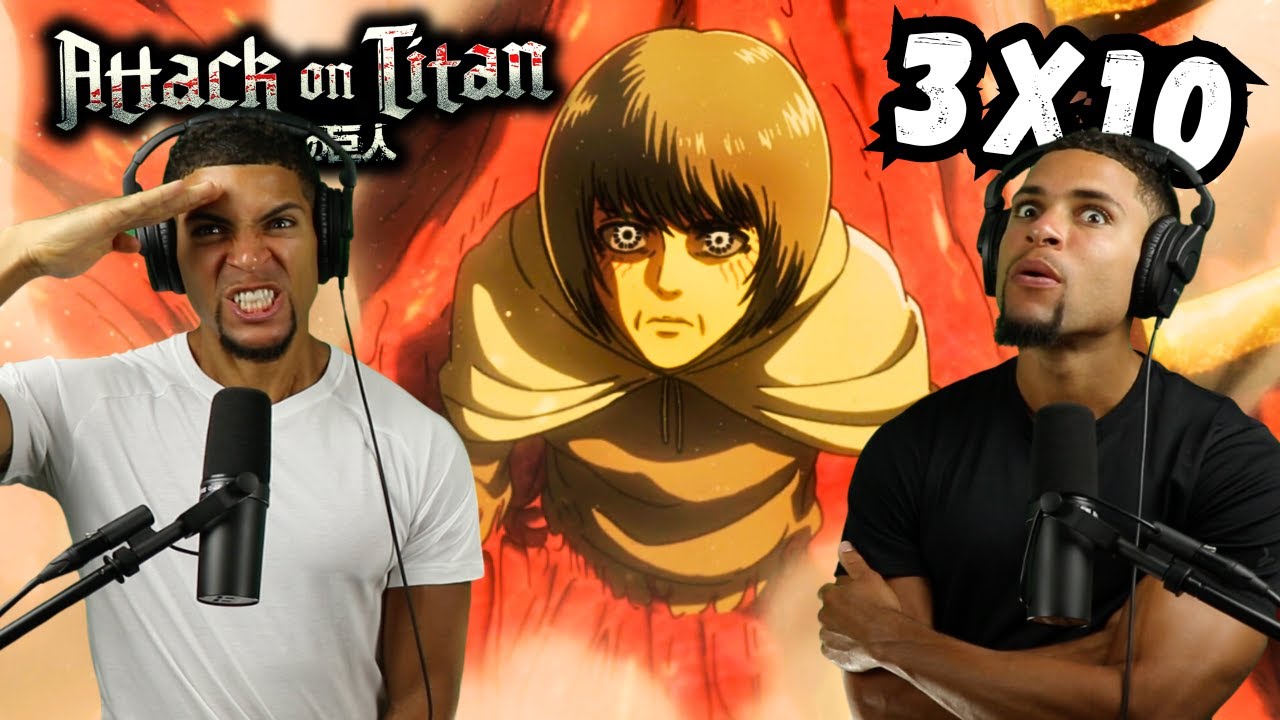 "Friends" | Attack On Titan 3x10 REACTION!! - YouTube