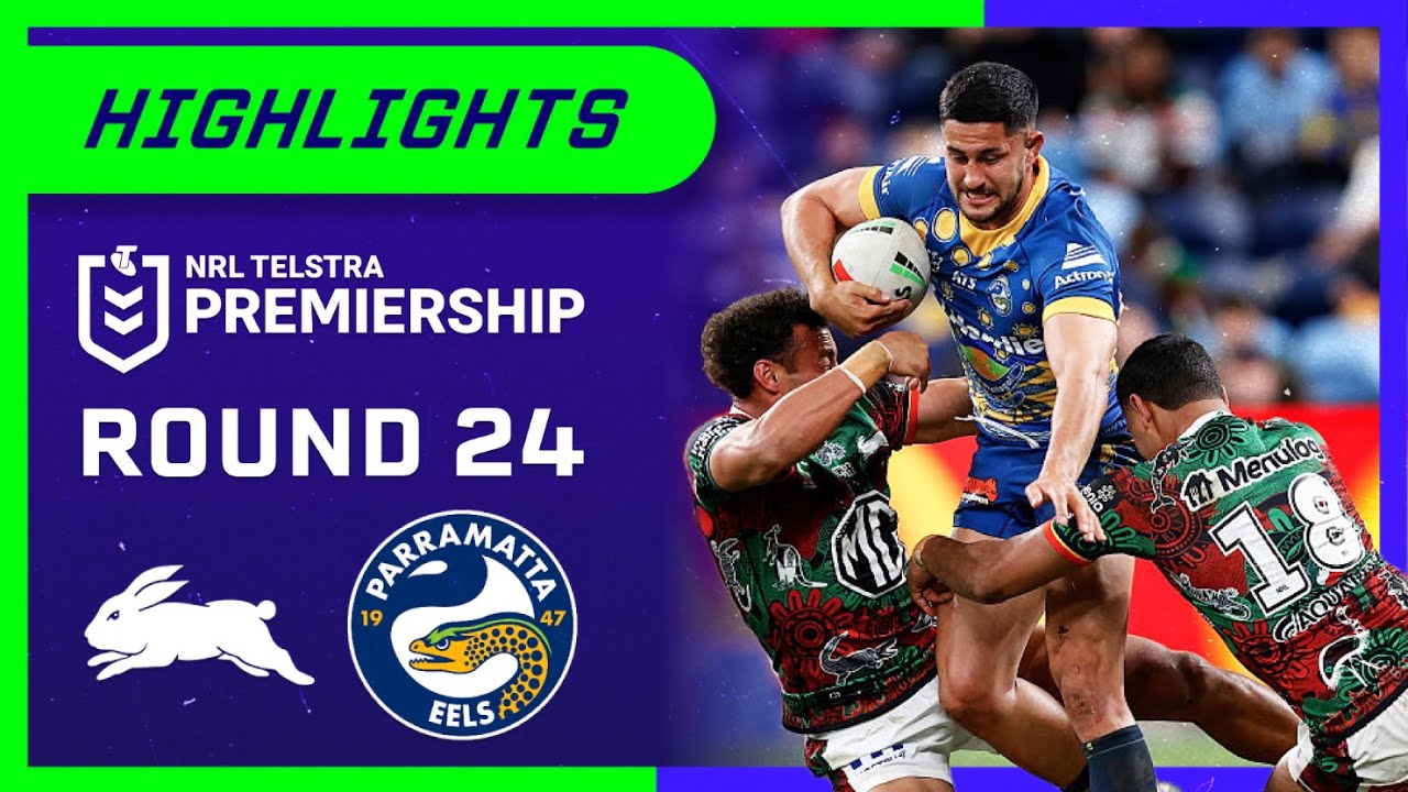 NRL Highlights: Rabbitohs v Eels - Round 24 | NRL on Nine - YouTube