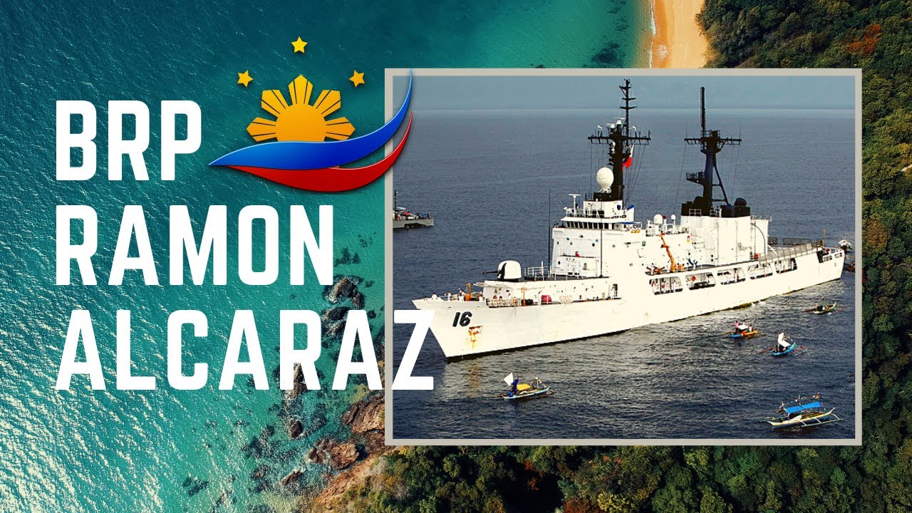 BRP Ramon Alcaraz, The Second Ship of the Gregorio Del Pilar Class ...