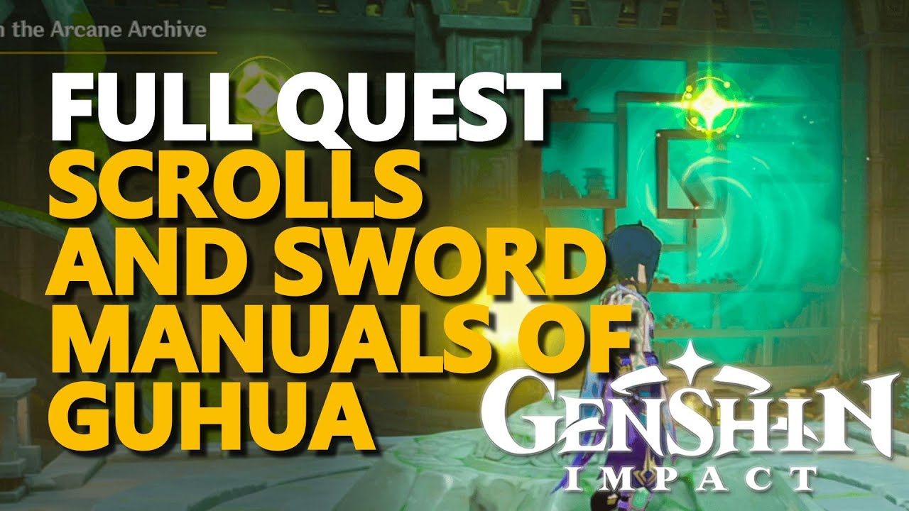Scrolls and Sword Manuals of Guhua Genshin Impact Full Quest - YouTube