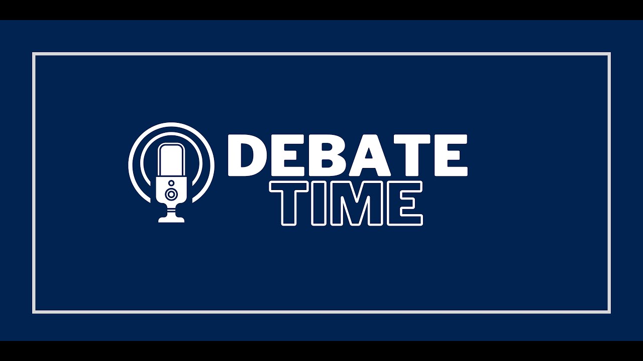 Debate Time - YouTube